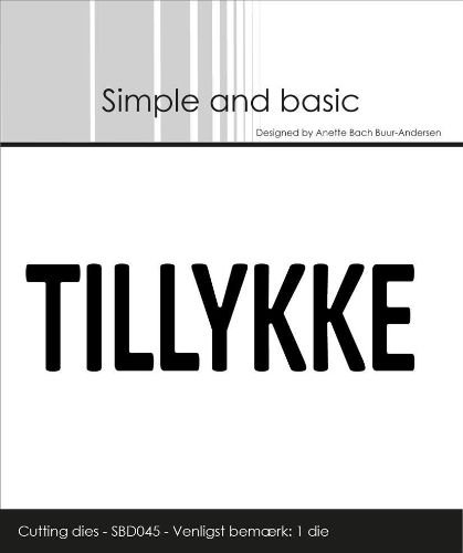 Simple and Basic-Die-Text Plate-Tillykke-SBD045 - Simpel and Basic ...